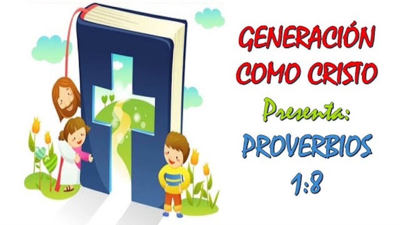 Proverbios 1:8 para niños - YouTube