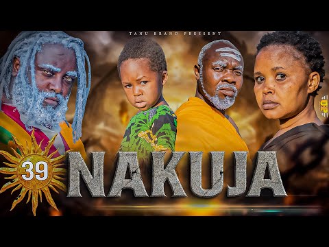 NAKUJA  EPISODE  [  39 ] FULL HD 