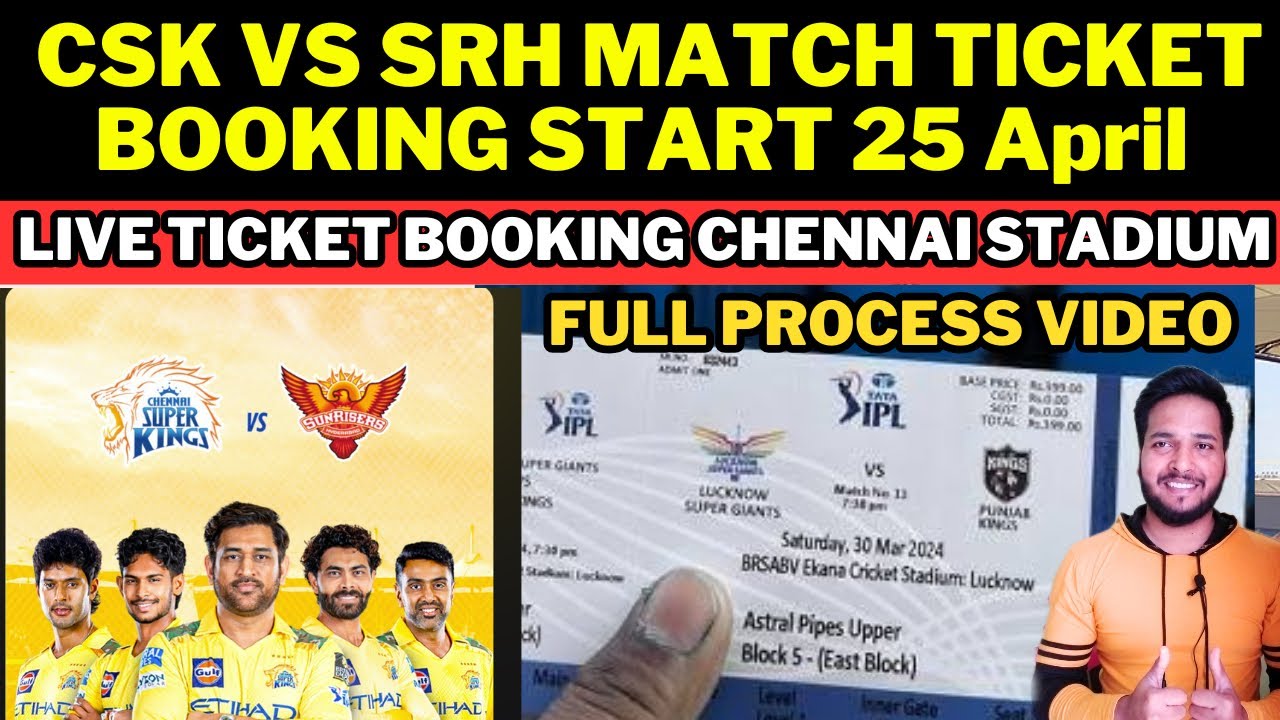 CSK VS SRH Match Ka Online Ticket Kaise Book Hoga Chennai Stadium Ka ...