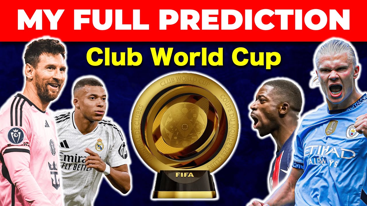 I PREDICTED THE WHOLE CLUB WORLD CUP 2025 - YouTube