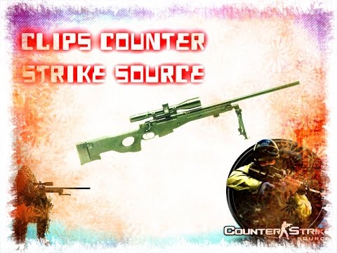 ★CLIPs★ Counter Strike Source "Sniper" |HD| - YouTube