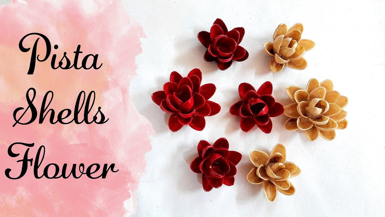 Pista Shell Flower | Pista Shells Crafts | How To Make Flower With ...
