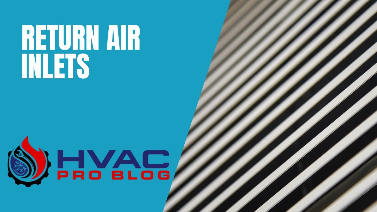 Manual T - Return Air Inlets - YouTube