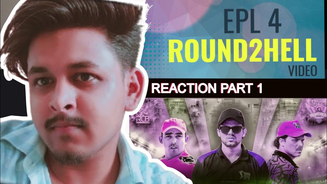 EPL - 4 Reaction l Round2hell l R2h l part-1 - YouTube