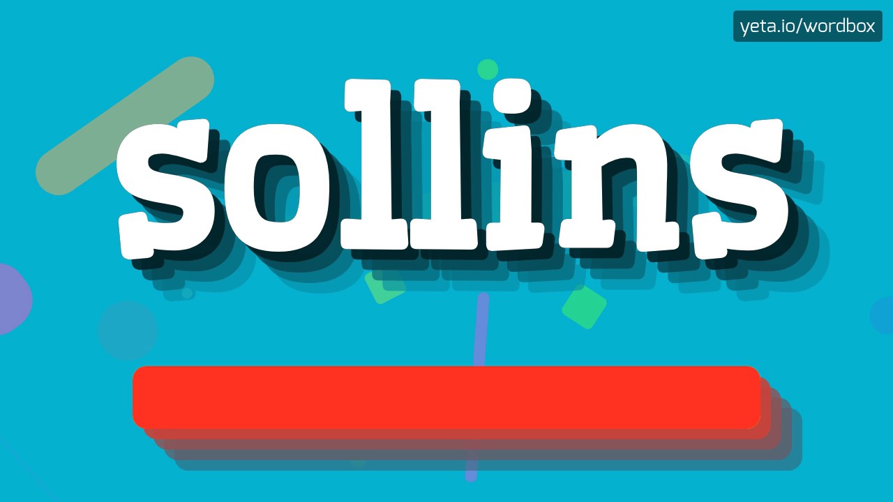 HOW PRONOUNCE SOLLINS! (BEST QUALITY VOICES) - YouTube