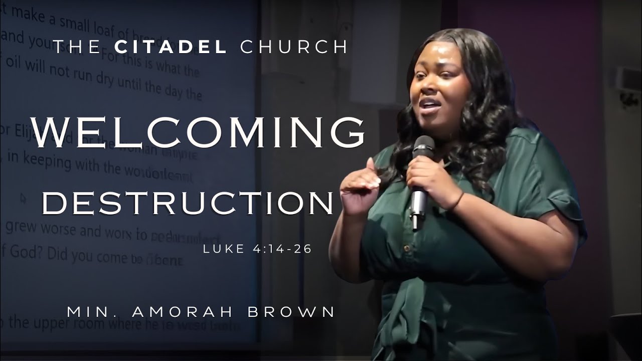 Welcoming Destruction - Min. Amorah Brown - YouTube