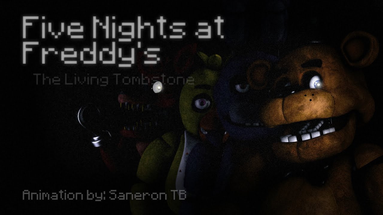 [SFM] Five Nights at Freddy's | The Living Tombstone | Song Animation ...