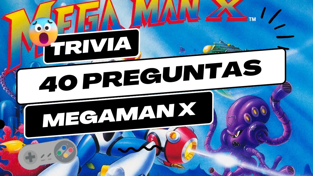 ¡Desafío Mega Man X! Trivia con 40 Preguntas - YouTube