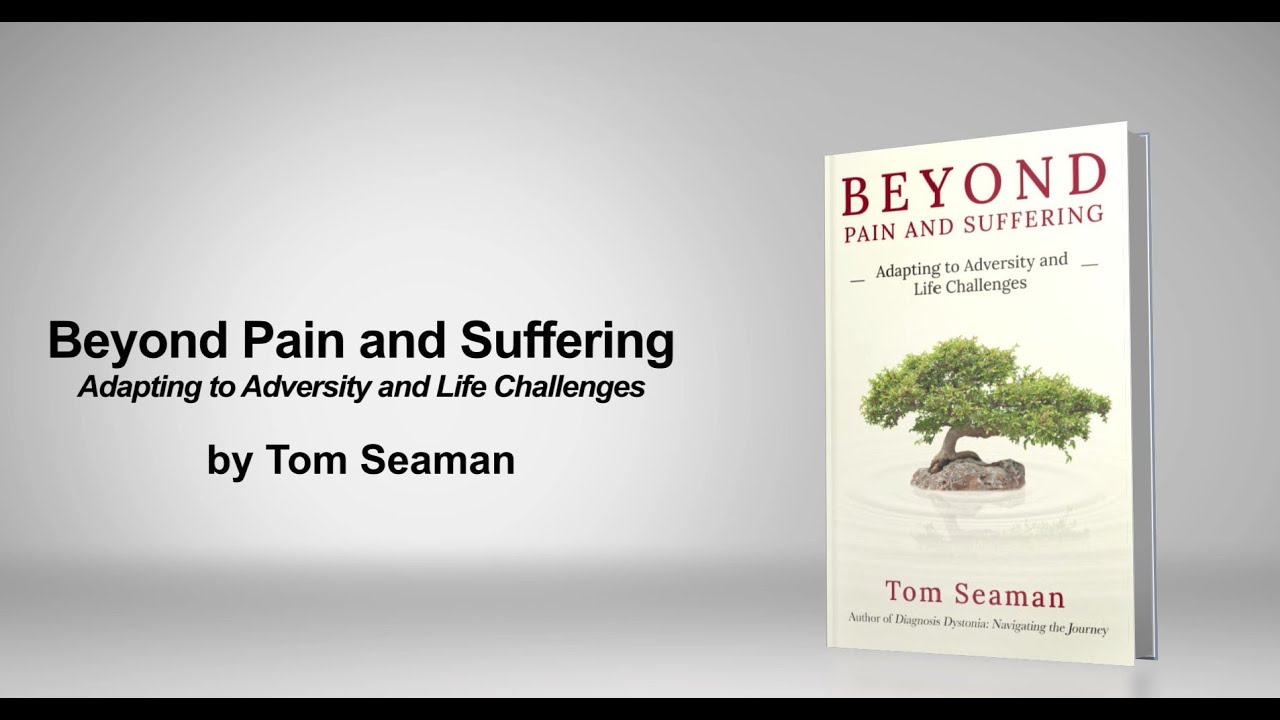 Beyond Pain and Suffering: Adapting to Adversity and Life Challenges ...