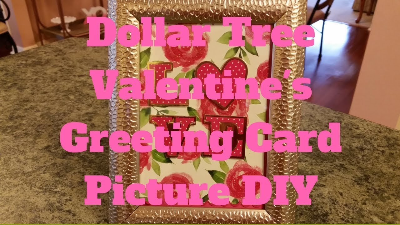 Dollar Tree Valentine’s Greeting Card Picture DIY - YouTube