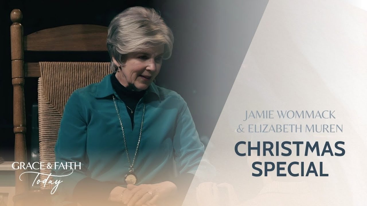 Christmas Special - Jamie Wommack and Elizabeth Muren - Grace & Faith ...