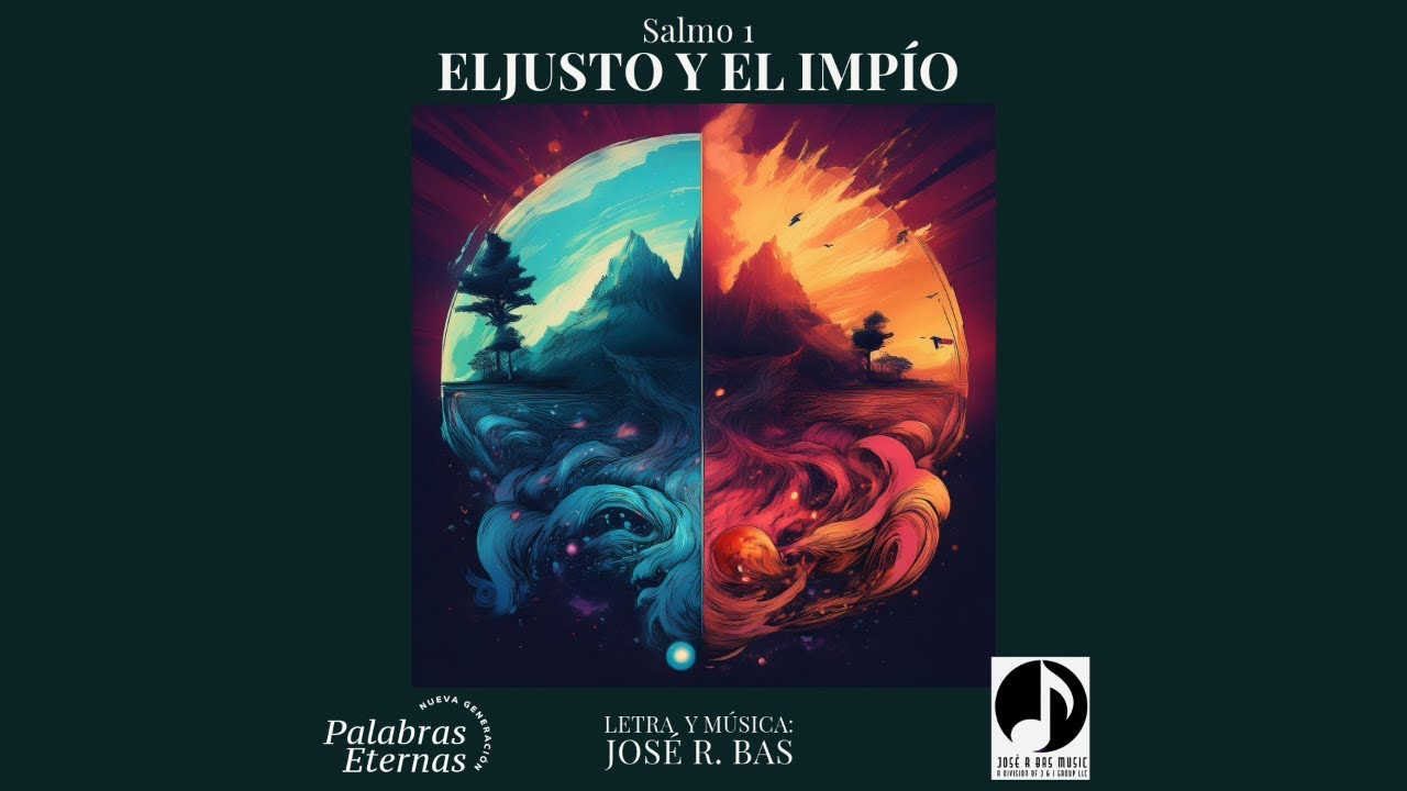 El Justo y el Impío - YouTube