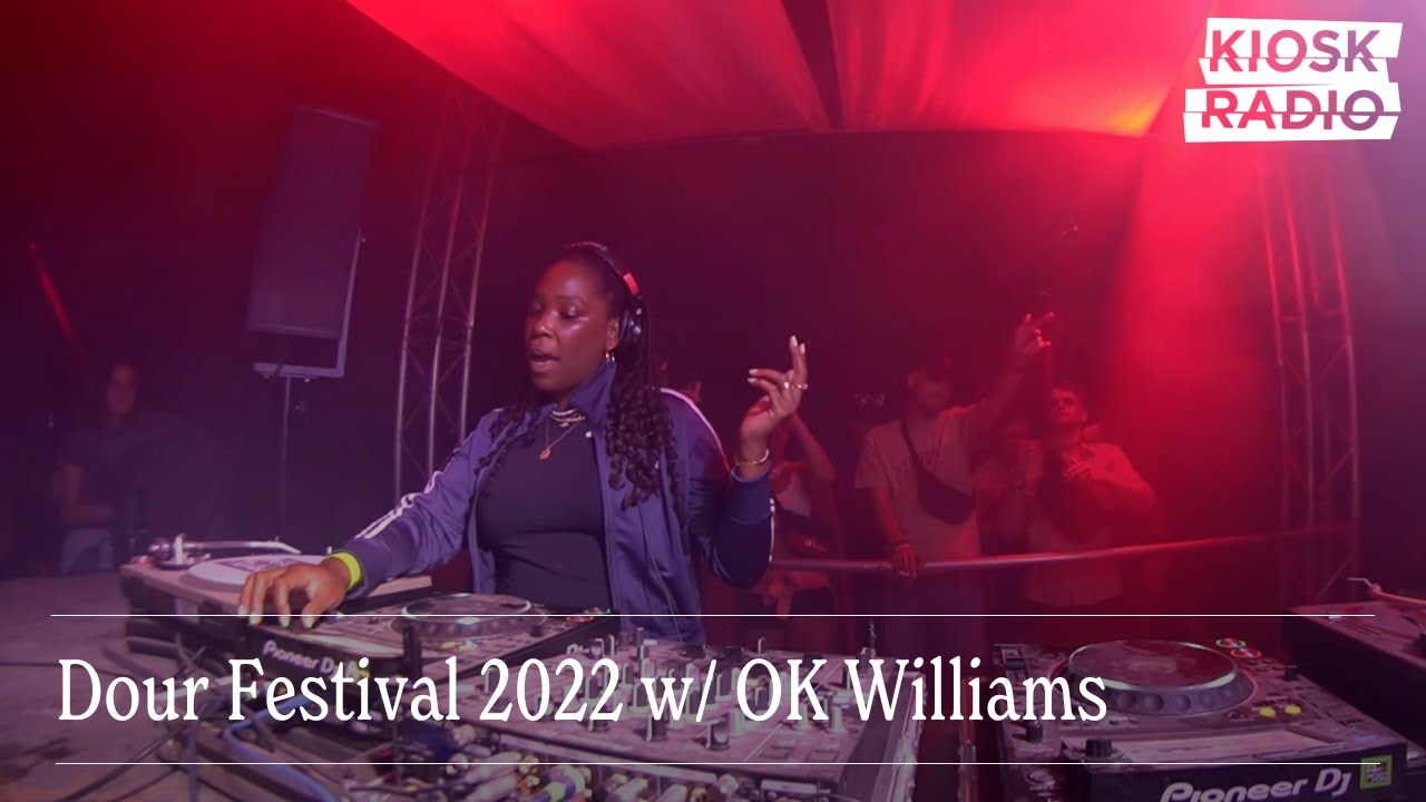 OK Williams | Kiosk Radio x Dour Festival 2022 - YouTube