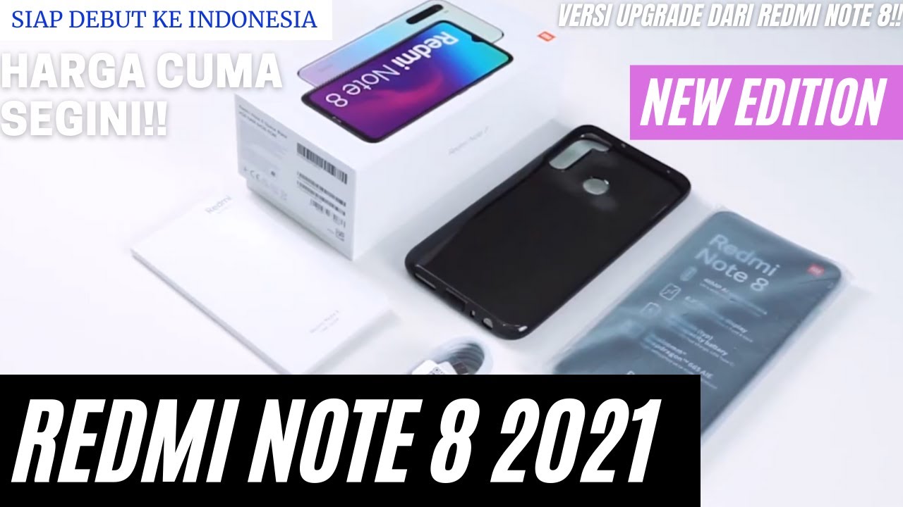 XIAOMI RILIS HP LAGI!! REDMI NOTE 8 2021 - HARGA SPESIFIKASI DAN ...