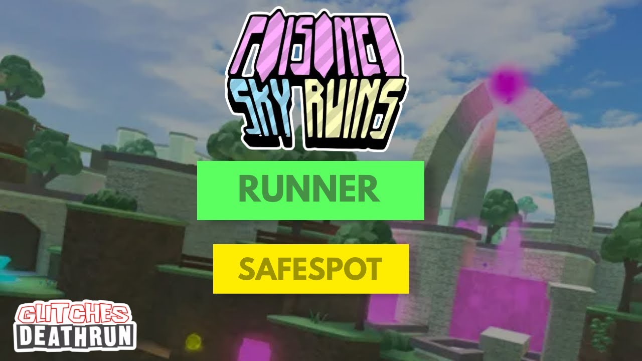 Roblox DeathRun Glitches [Poisoned Sky Ruins Safe Spot] - YouTube