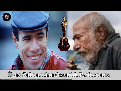 İlyas Salman dan oscarlık performans