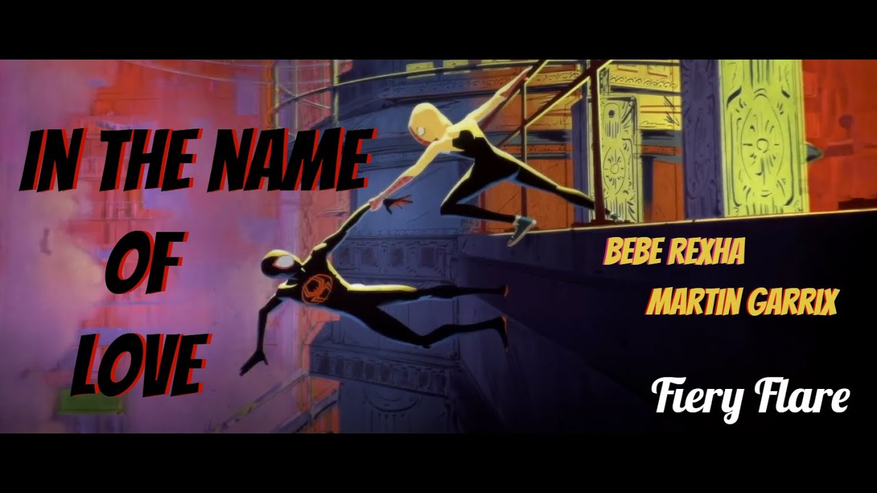 Requested AMV: In the Name of Love Pt 2 (Miles's Version) Bebe Rexha ...