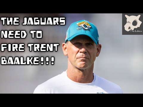 The Jacksonville Jaguars NEED to Fire Trent Baalke - YouTube