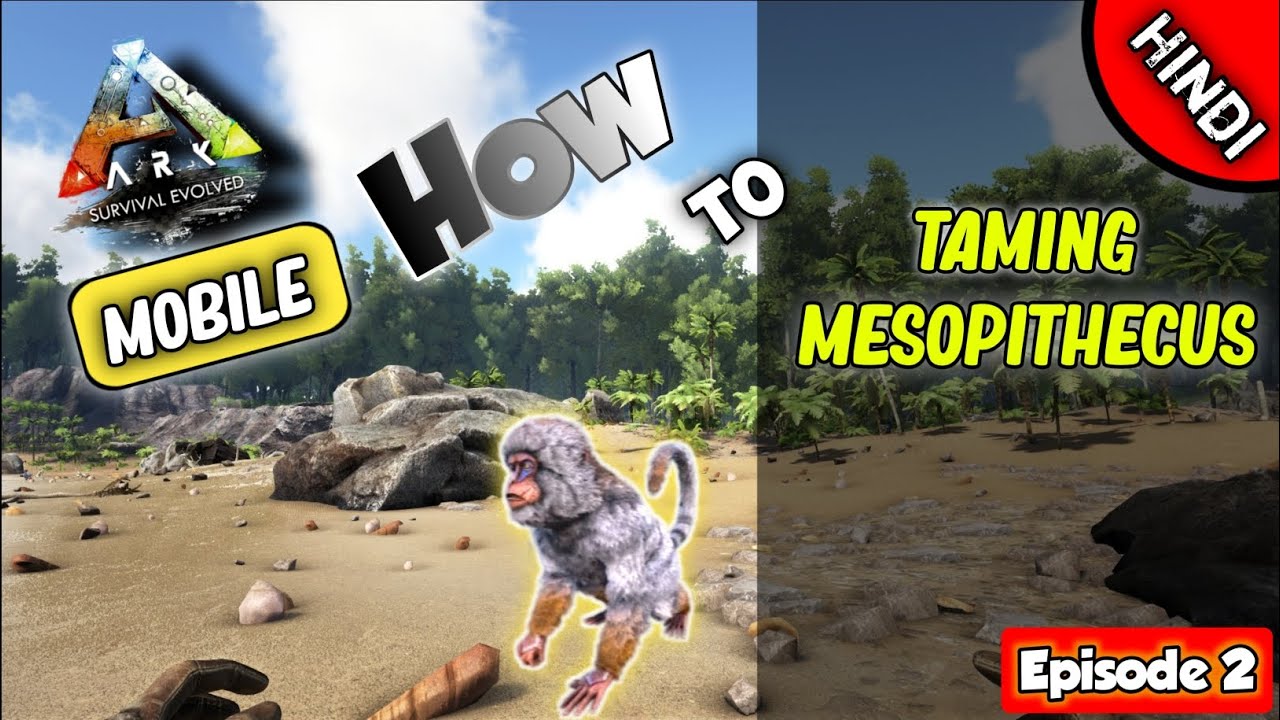 ARK Mobile || Taming 😍Mesopithecus || ark survival evolved gameplay # ...