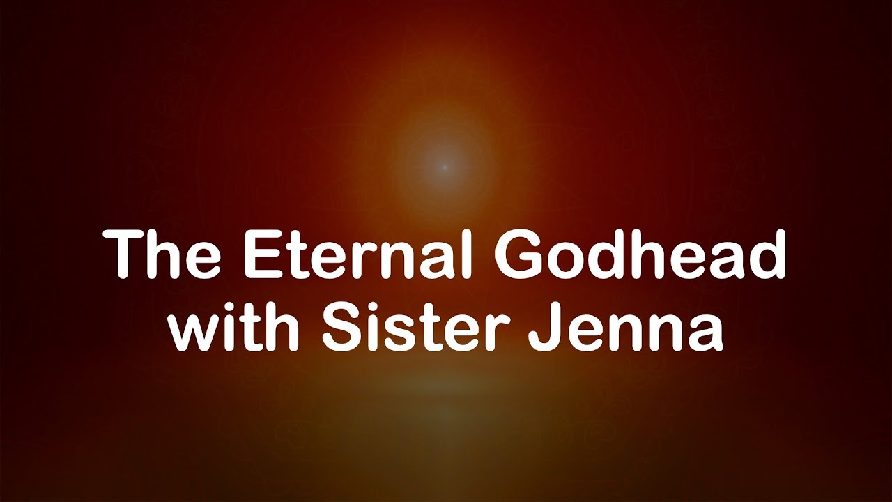 The Eternal Godhead with #SisterJenna #MeditationMuseum # ...