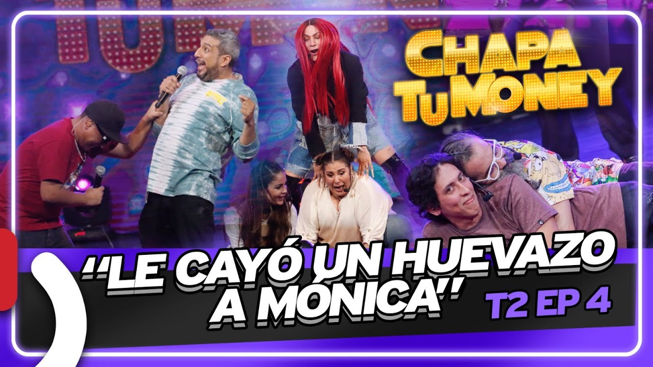 LE CAYÓ UN HUEVAZO A MÓNICA - CHAPA TU MONEY - YouTube