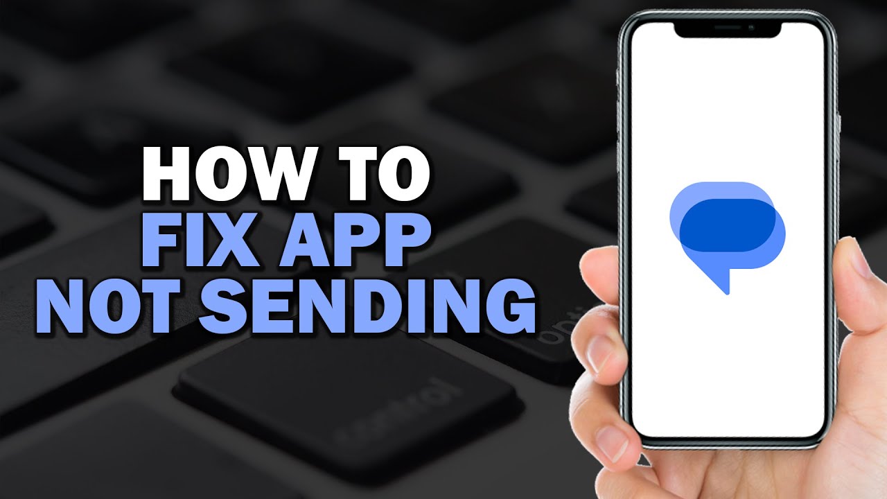 How To Fix Google Messages Not Sending (Quick Tutorial) - YouTube