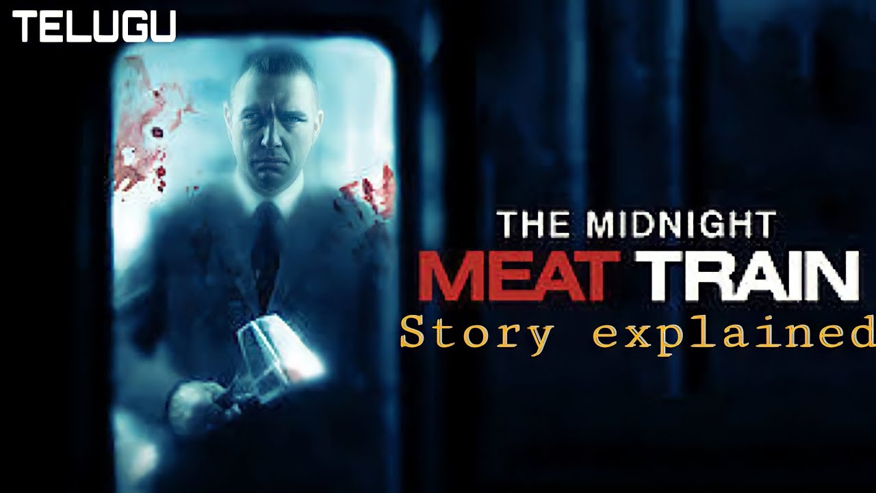 The Midnight Meat Train (2008) Story explained / Telugu #moviestrendo ...