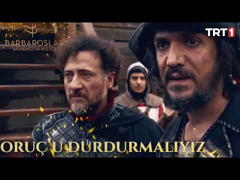 Oruç Büyük Korku Saldı - Barbaroslar Akdeniz'in Kılıcı 13. Bölüm