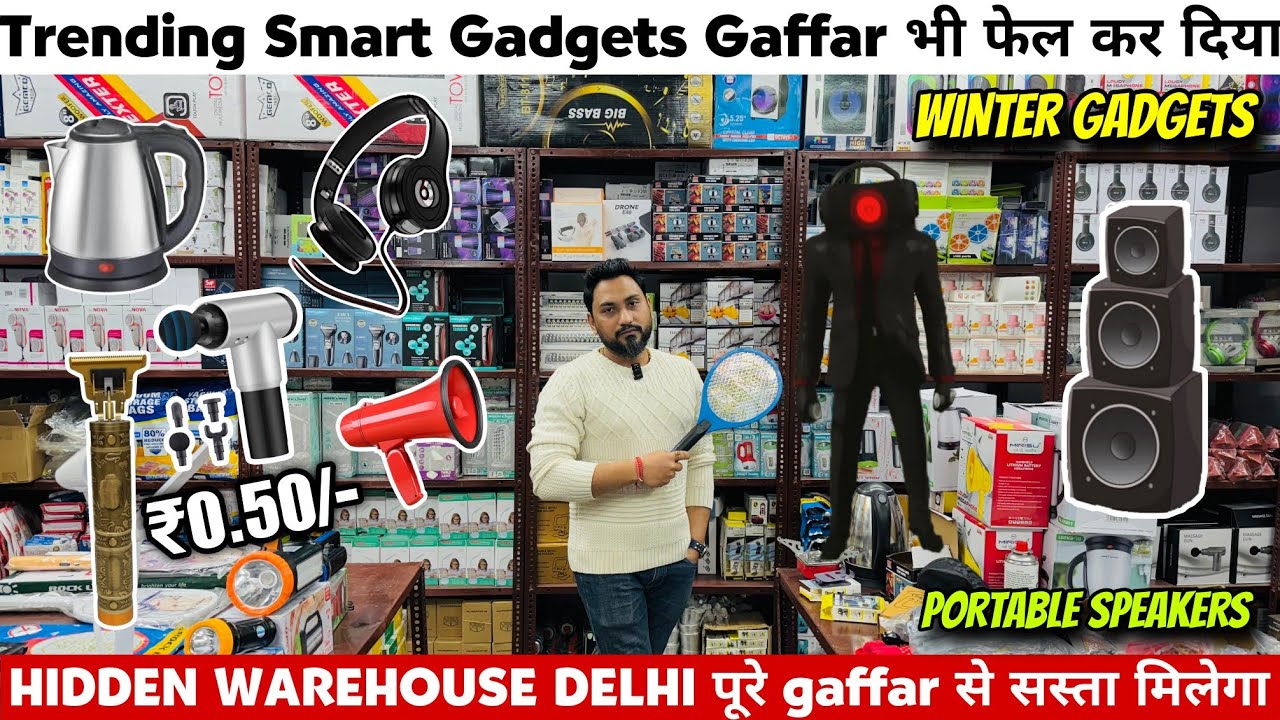 Smart Gadgets Warehouse| Bluetooth Speaker ₹49 | Hidden Store In Delhi ...