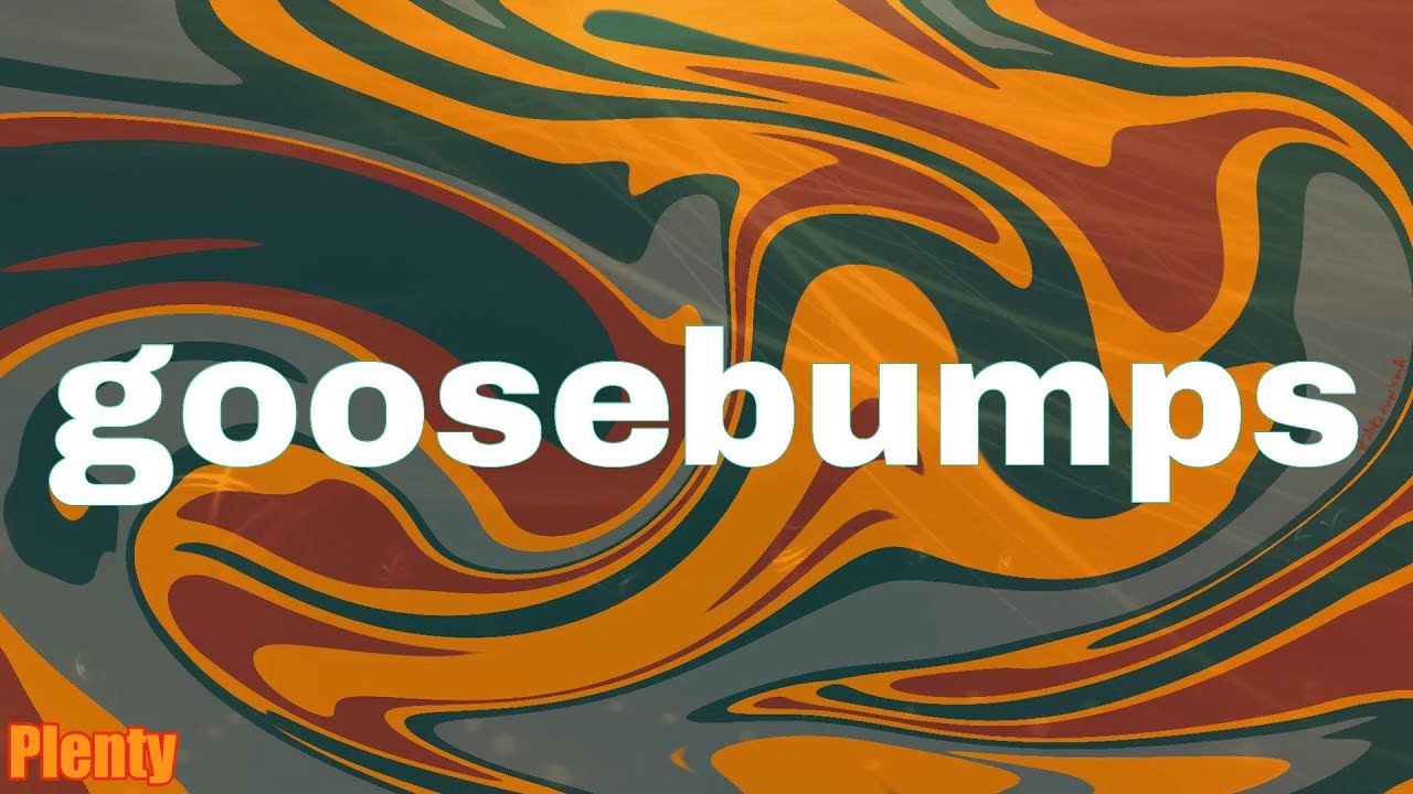 goosebumps - Travis Scott (Lyrics) - YouTube