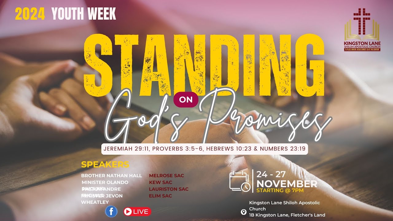 YOUTH WEEK 2024 | STANDING ON GOD'S PROMISES | PASTOR ANDRE THOMAS ...
