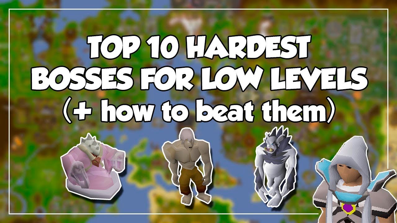 Top 10 hardest bosses for low levels and how to beat them - Oldschool ...