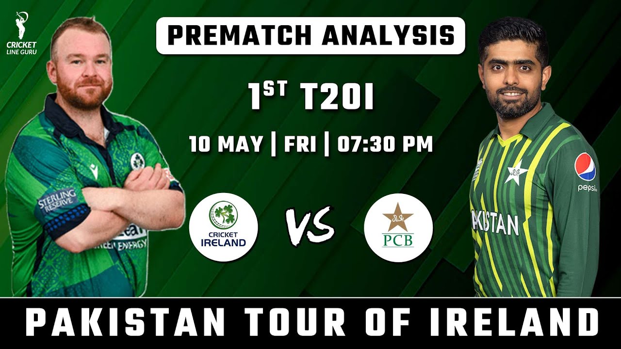 Ireland vs Pakistan 1st T20I Match Prediction |PAK vs IRE Playing 11 ...