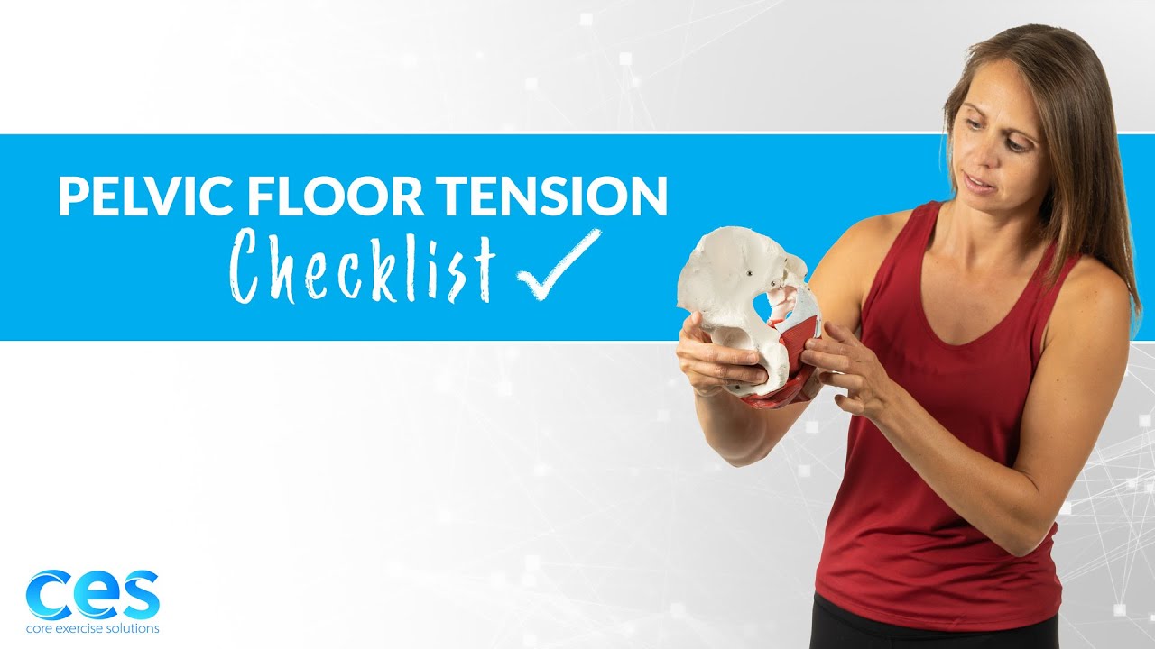 Pelvic Floor Tension Checklist - YouTube
