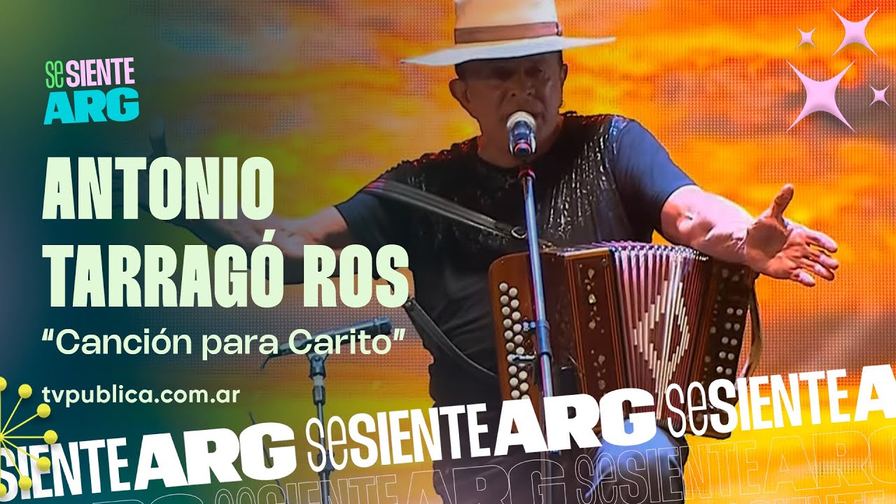 "Canción para Carito" por Antonio Tarragó Ros en Chamamé - Se Siente ...