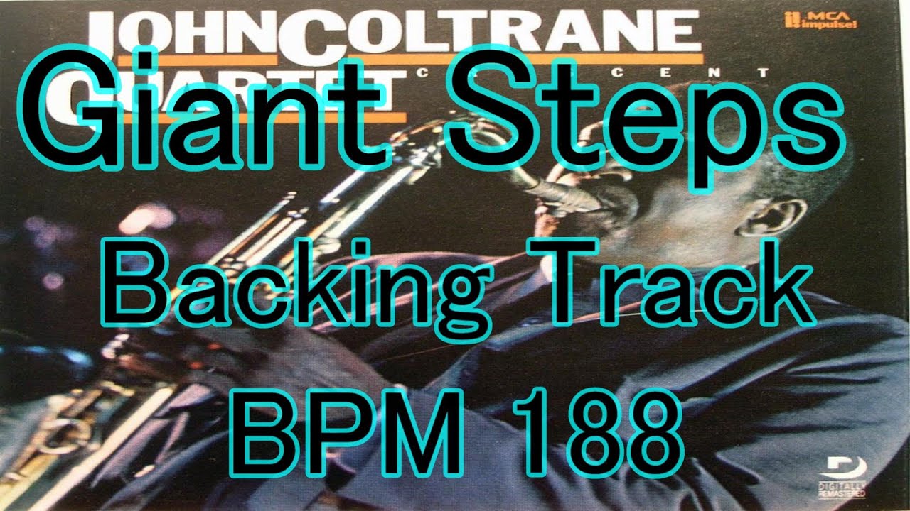 Giant Steps Backing Track BPM 188 - YouTube