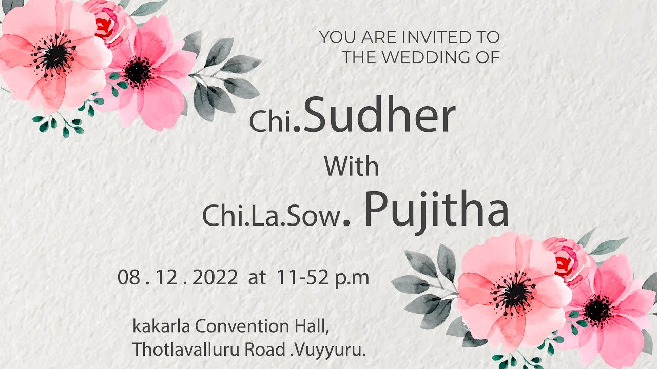 Sudheer Weds Pujitha # Wedding Invitation # Kakarla Convention Hall ...