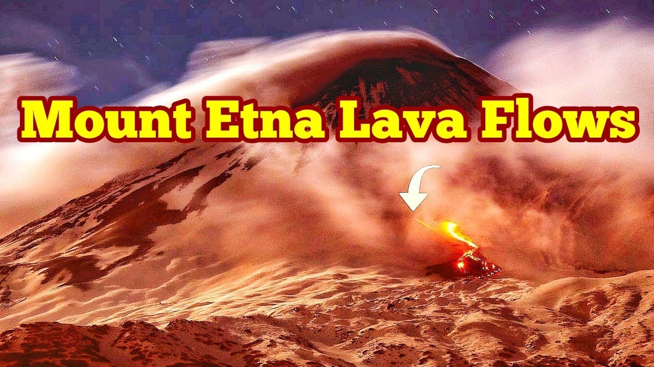Mount Etna Lava Eruption Continues, Italy/ Volcano, Stratovolcano ...