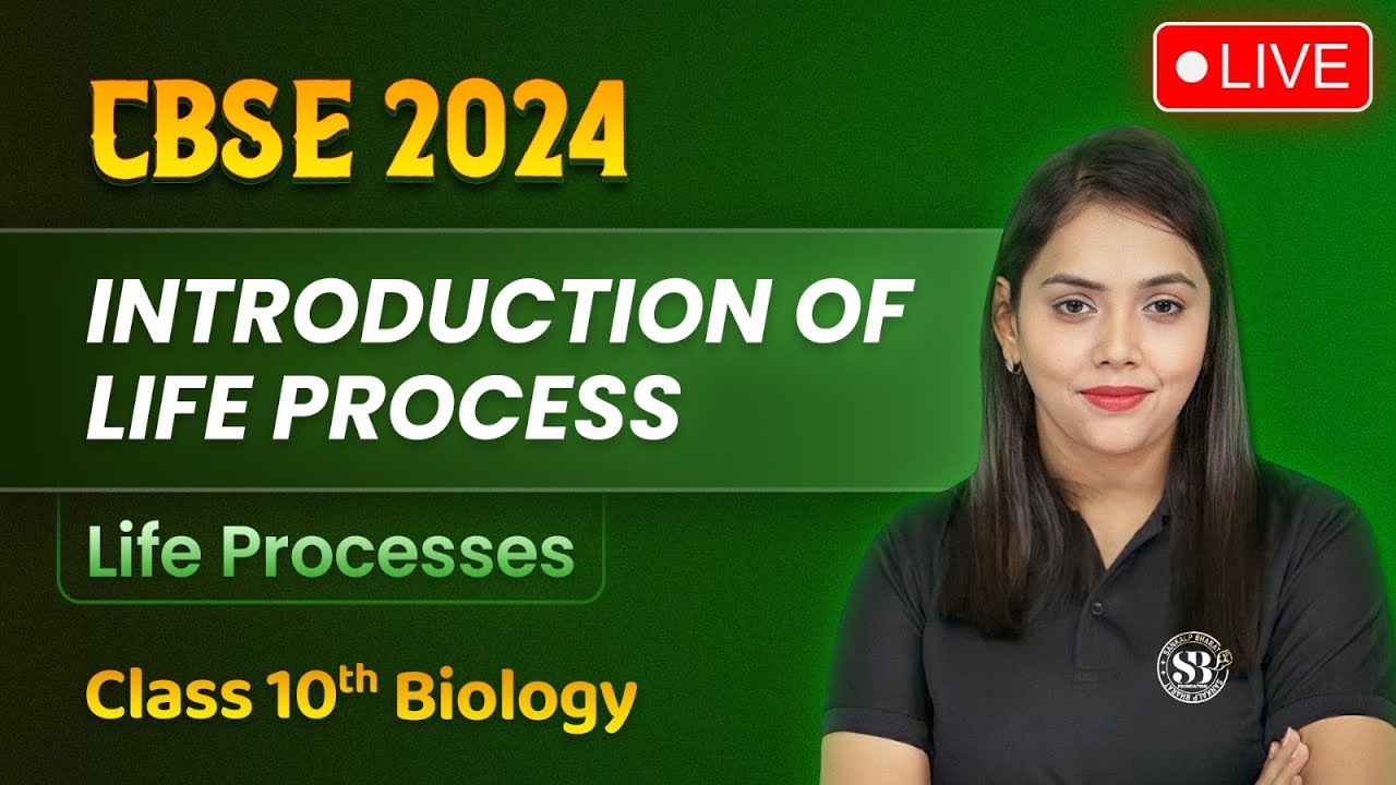 Introduction of Life Processes | Life Processes Class 10 Science ...