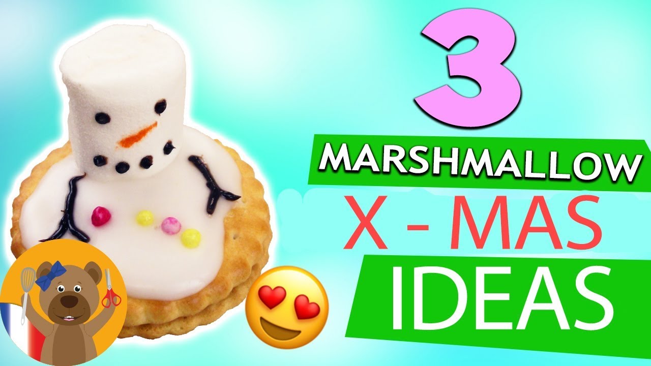 3 idées Marshmallow pour l'Avent | Délicieuses idées de Noël pour l ...