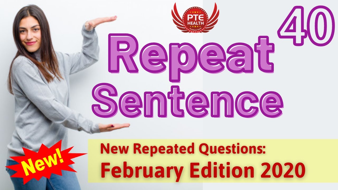 PTE Repeat Sentence Practice Question List with ANSWER | February ...