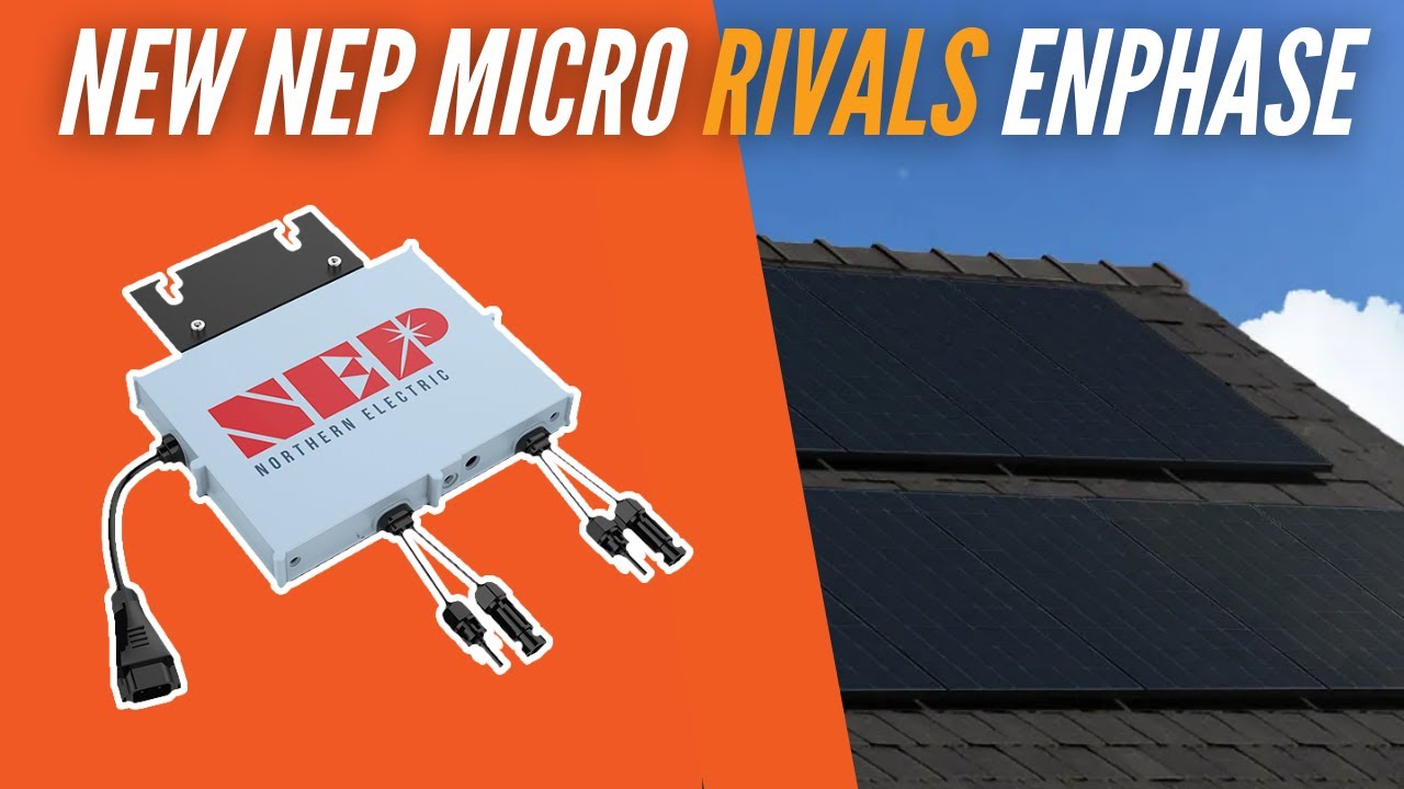 New NEP Micro-Inverter Rivals Enphase - YouTube