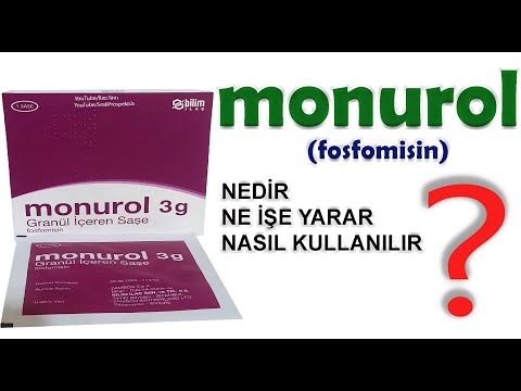 MONUROL SAŞE Nedir, Niçin Kullanılır, Nasıl Kullanılır, Yan Etkileri Nelerdir?