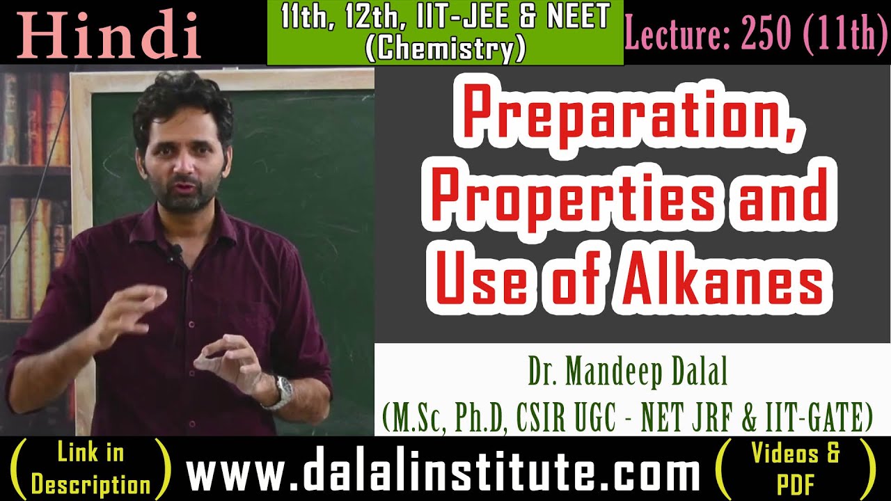 Preparation, Properties and Use of Alkanes | Class 11th | Lecture 250 ...