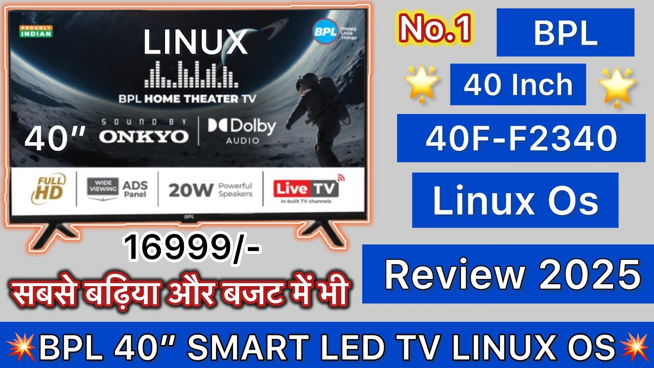 BPL 40 INCH LINUX SERIES SMART TV REVIEW 2025 | UNDER BUDGET BEST SMART ...