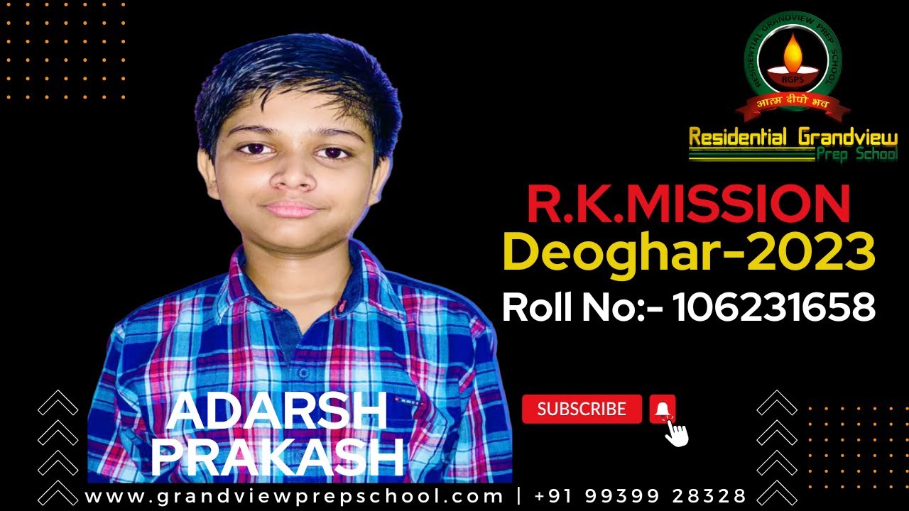 R.K.Mission, Deoghar 2023| Adarsh Prakash | Roll No:- 106231658 ...