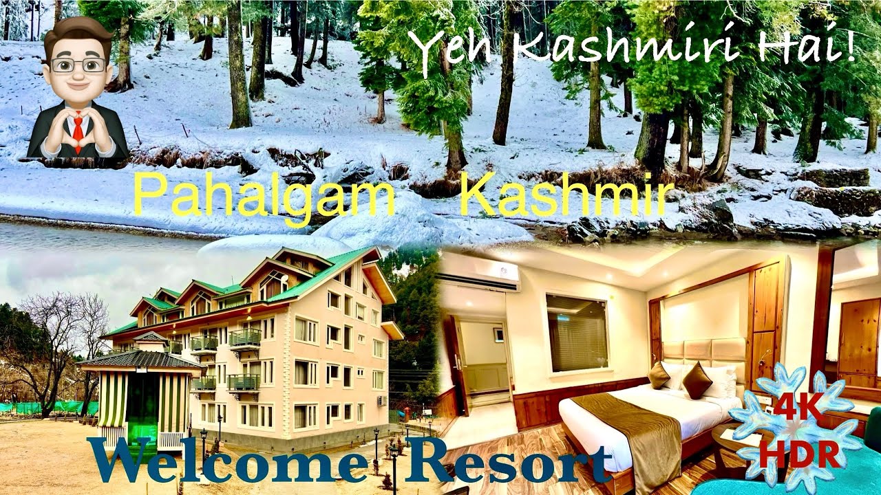 Pahalgam Vlog | Welcome Resort, Pahalgam Kashmir Room Tour - 2024 ...