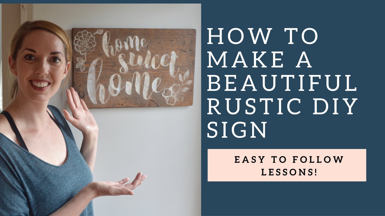 How to Make a Beautiful DIY Rustic Sign!! - YouTube