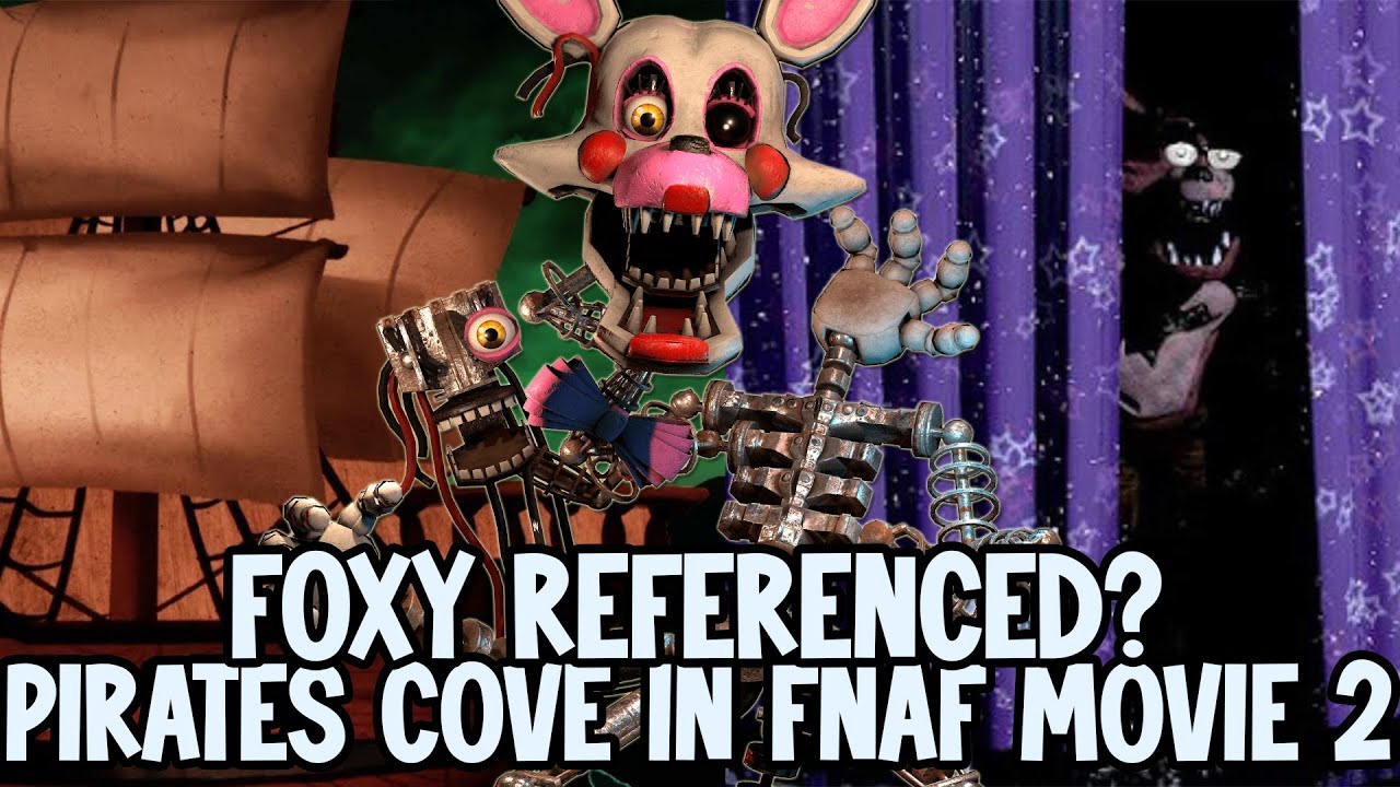 PIRATES COVE IN THE NEW FNAF MOVIE CONFIRMED? Foxy Referenced? FNAF ...