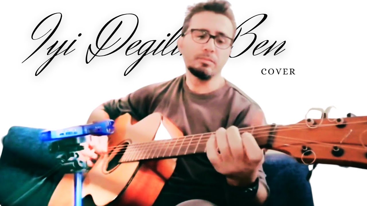 İyi Değilim Ben Akor & Cover - YouTube